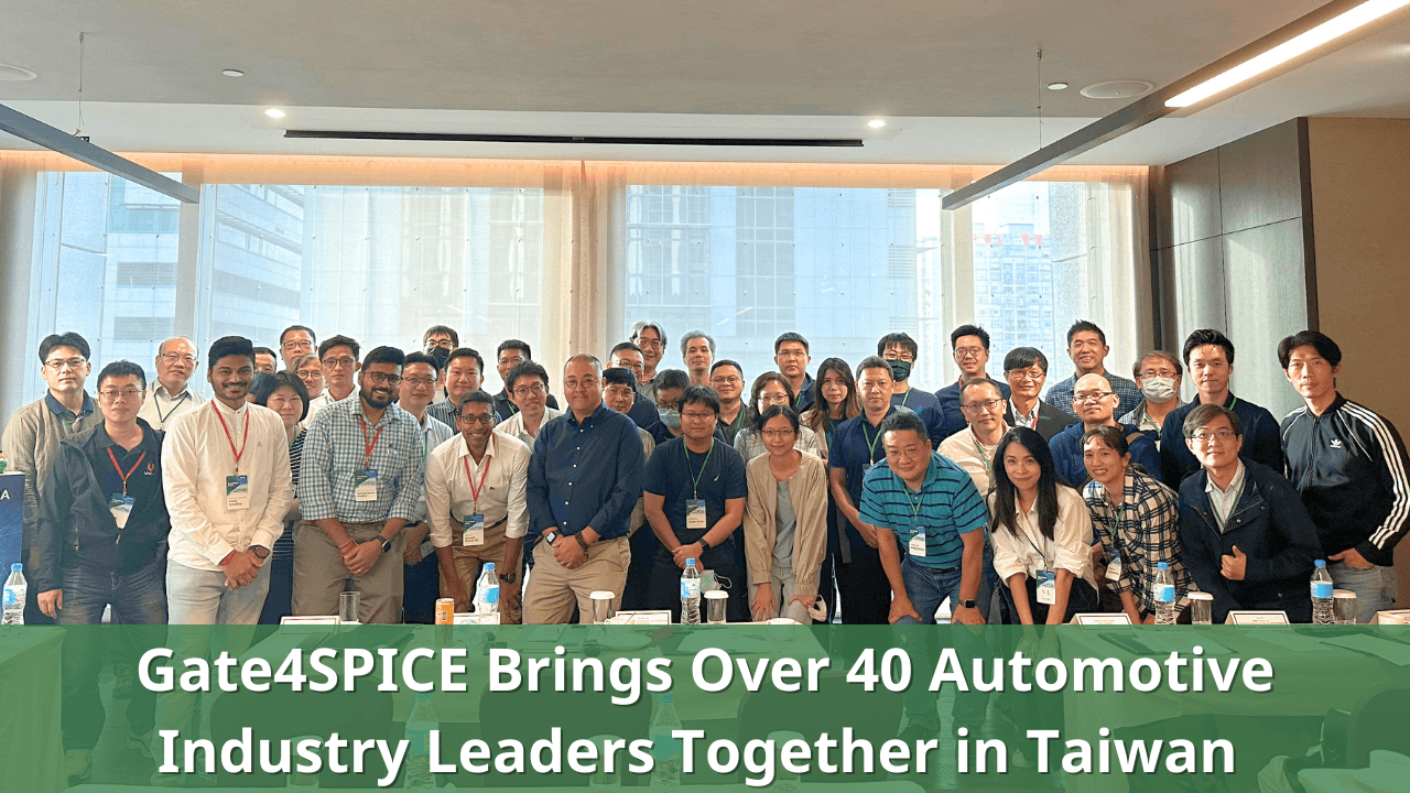 Gate4SPICE Brings Over 40 Automotive Industry Leaders Together in Taiwan